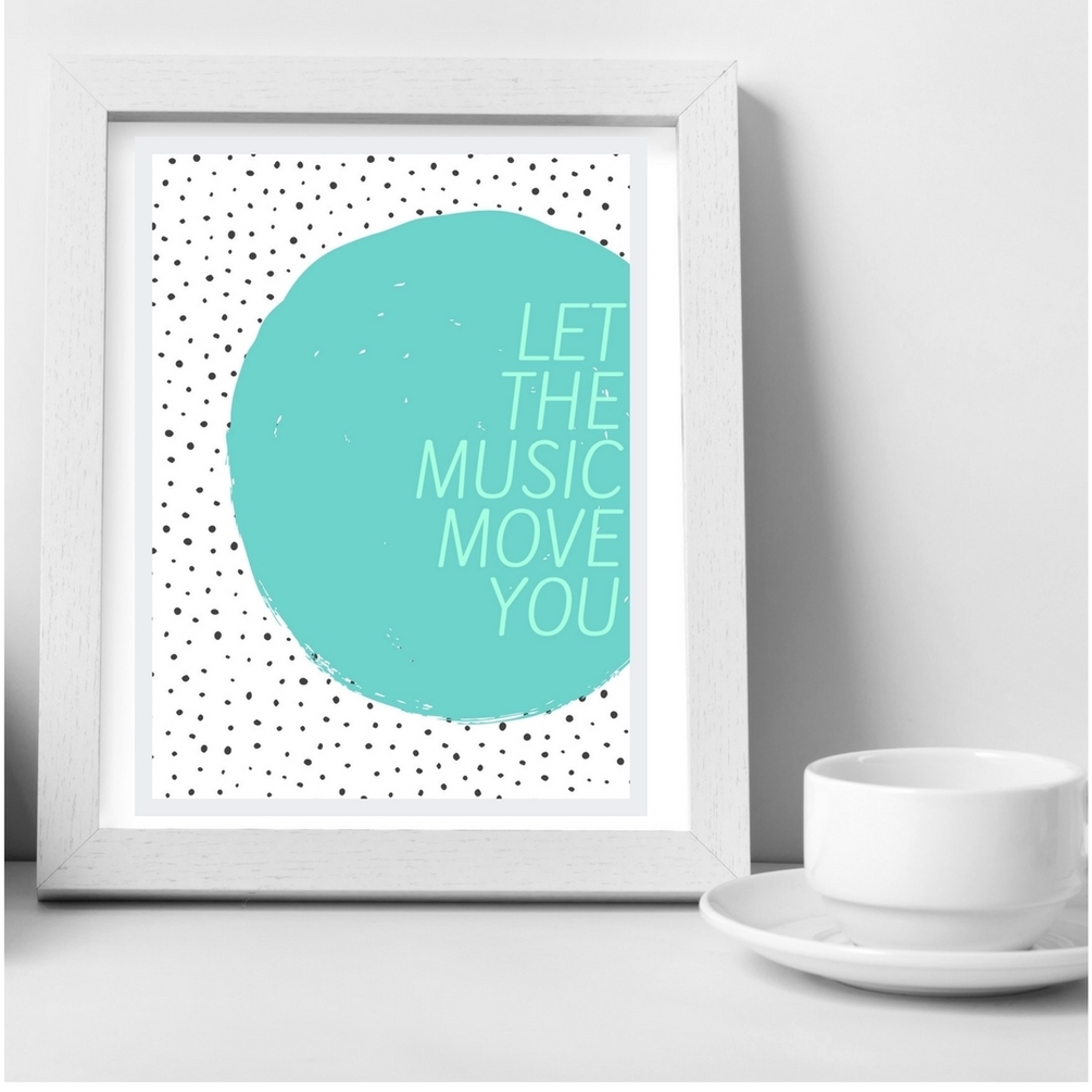 Let the Music Move you Digital Print