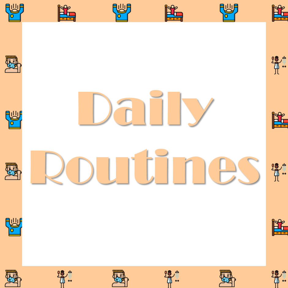 Daily Routines + Present Simple
