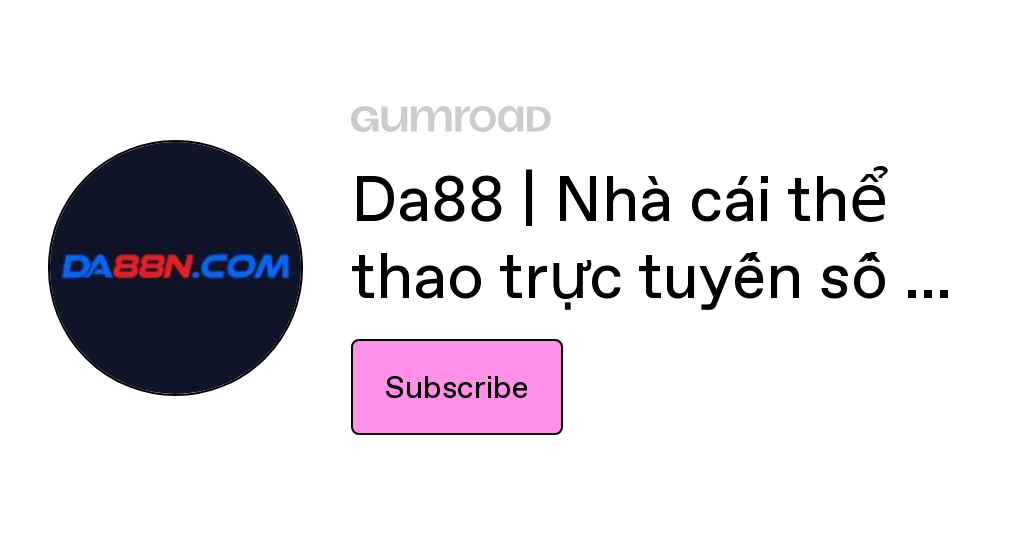 Da88 | Nhà cái thể thao trực tuyến số 1 Châu Á - bongda88