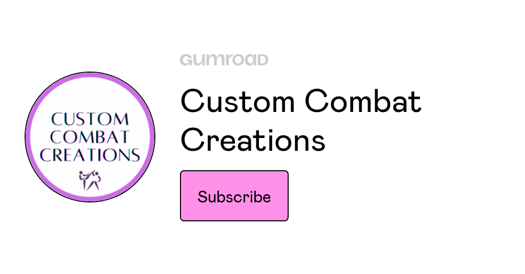 Custom Combat Creations