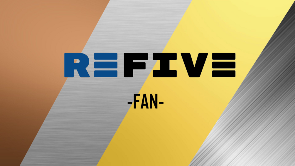 ReFive Fan