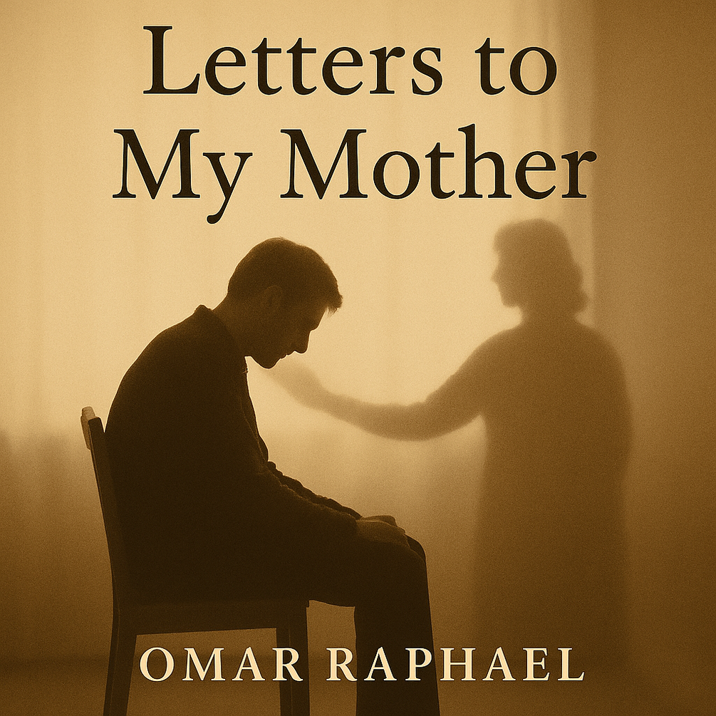Letters To My Mother