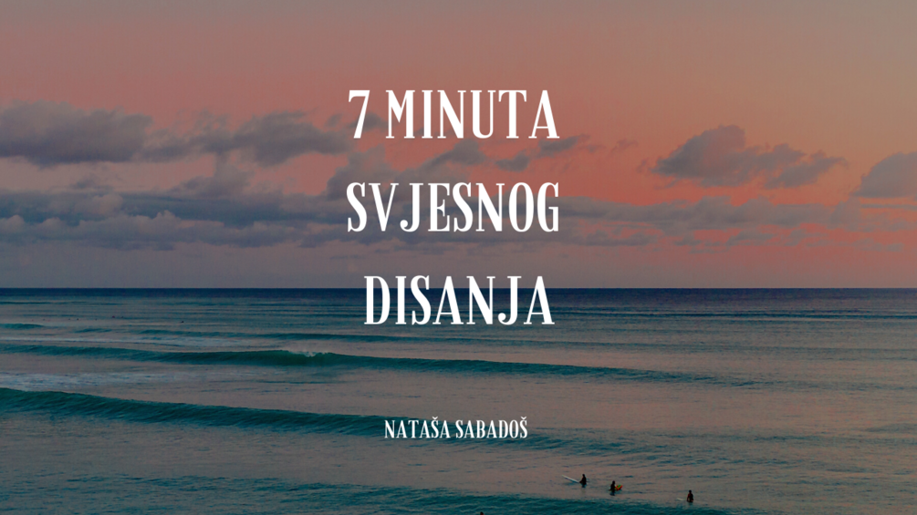 7 minuta svjesnog disanja