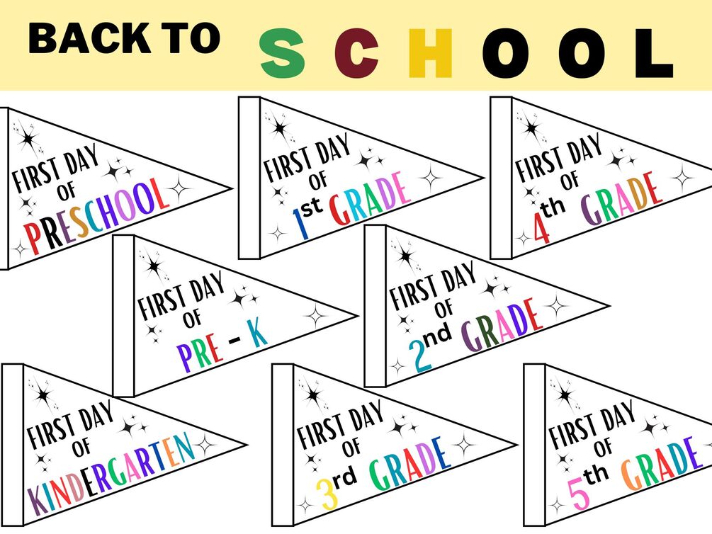 First Day of School Flags, Printable Pennant Bundle, Preschool to 12th ...