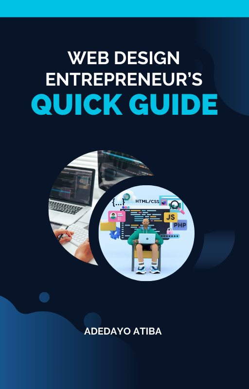 Web Design Entrepreneur's Quick Guide