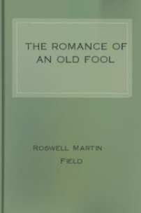 The Romance of an Old Fool