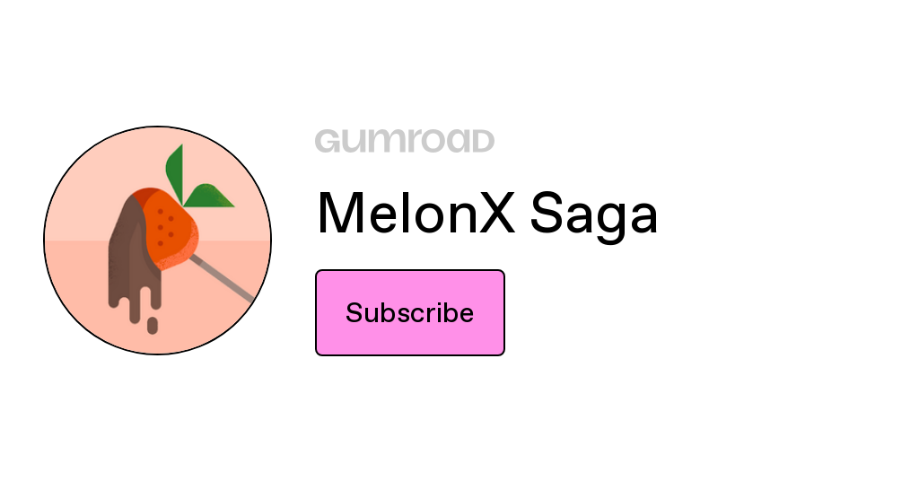 MelonX Saga