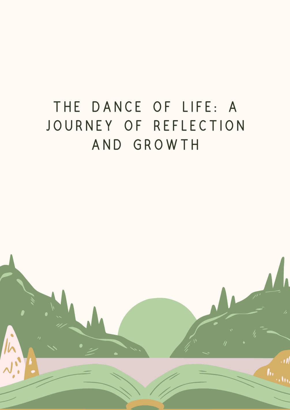 The Dance of Life