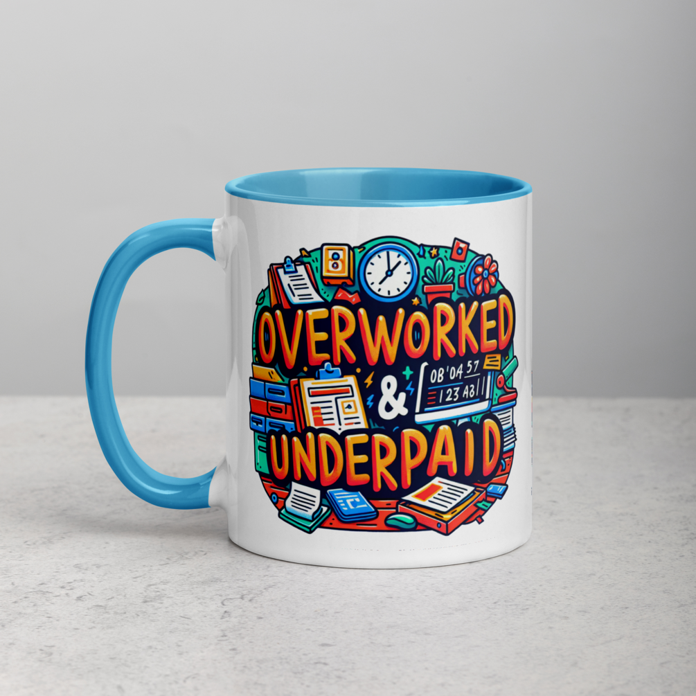 Overworked & Underpaid Mug