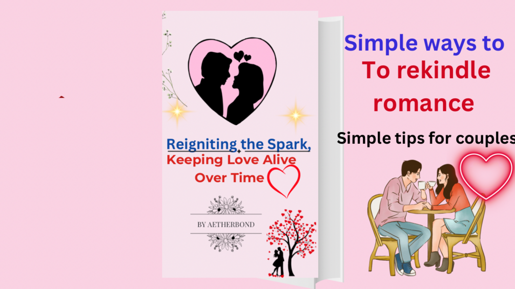 Reignite the spark in your relationship