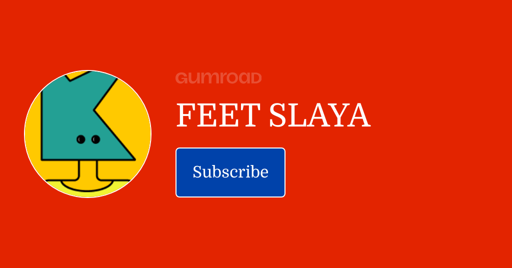 FEET SLAYA