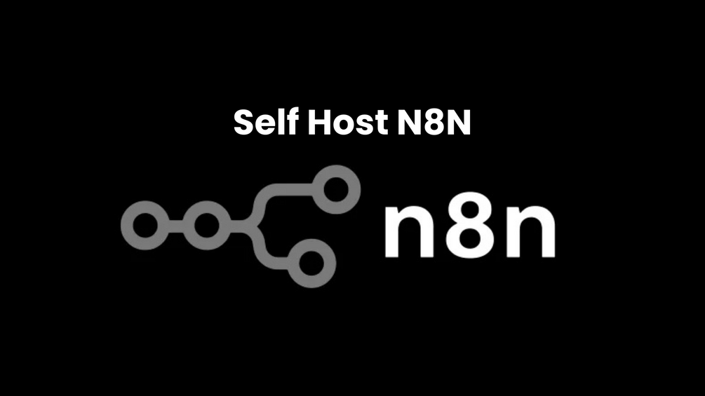 Self Host N8N