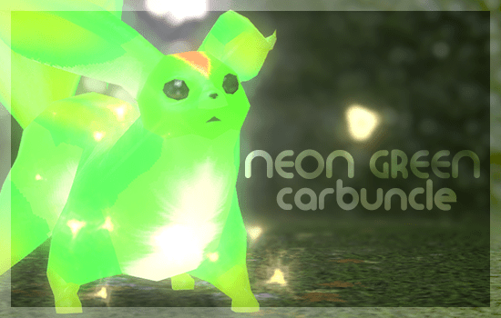 Neon Green Carbuncle!