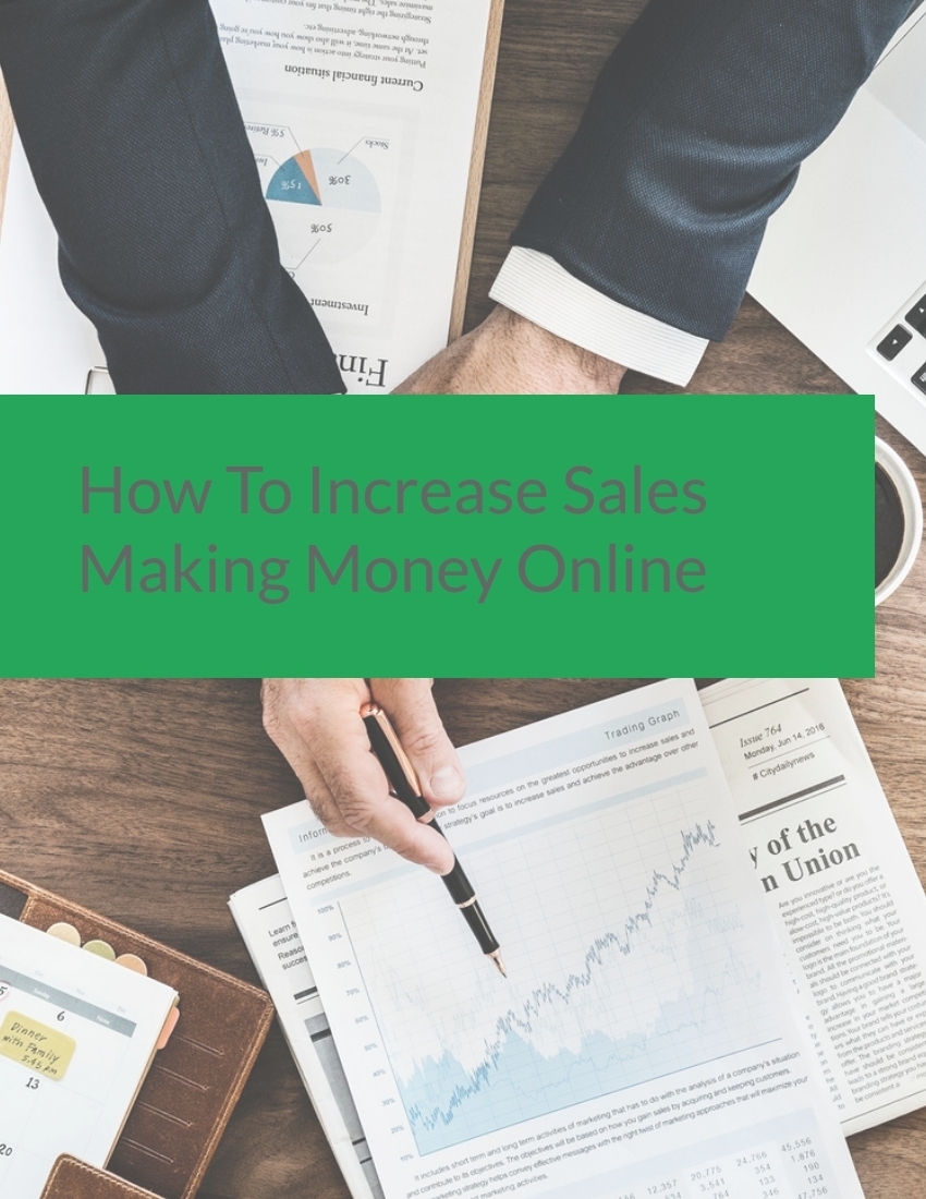 HOW TO INCREASE SALES MAKING MONEY ONLINE