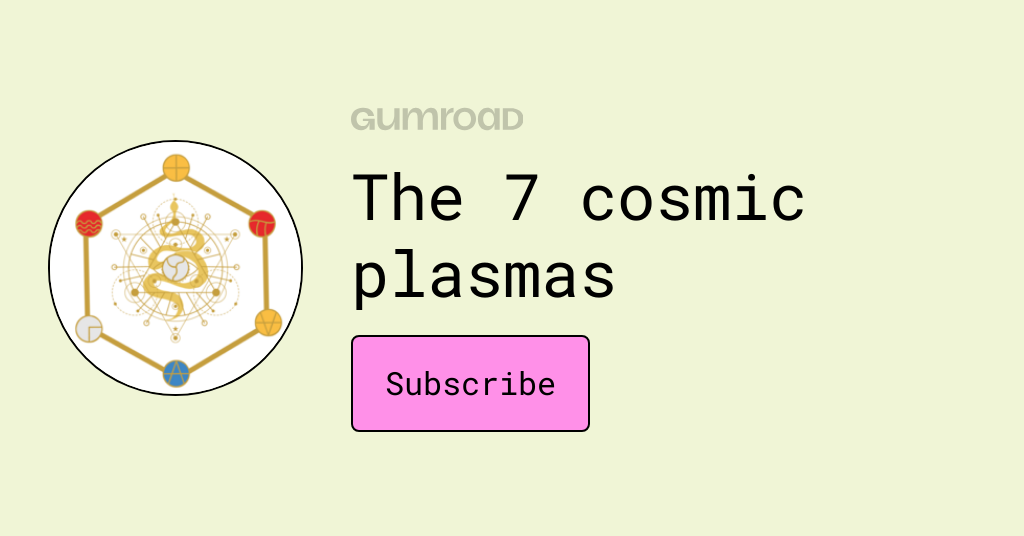 The 7 cosmic plasmas