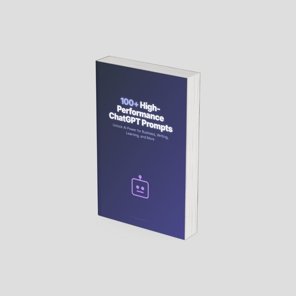 "100+ High-Performance ChatGPT Prompts"