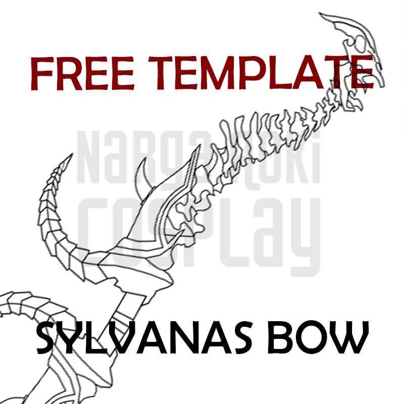 FREE! Sylvanas Bow template