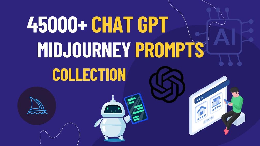 45000+ Chat GPT & Midjourney Prompt Collection