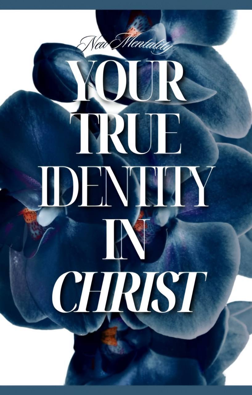 Your True Identity In Christ