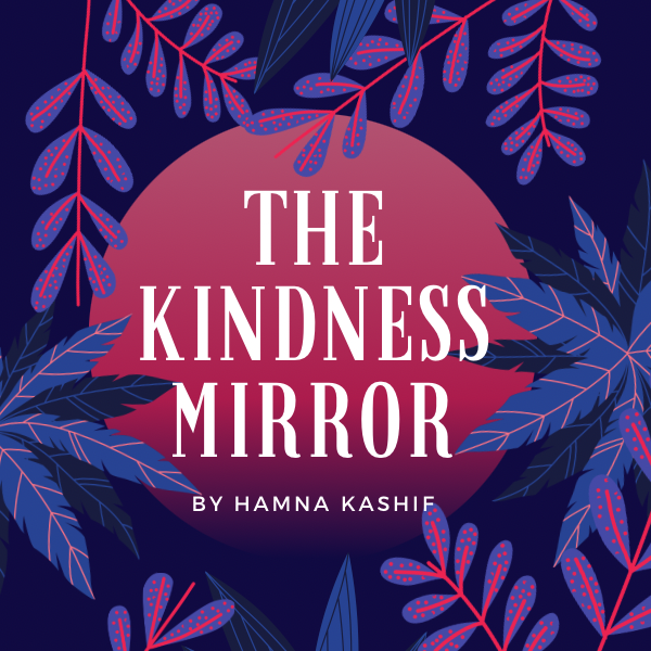 The Kindness Mirror