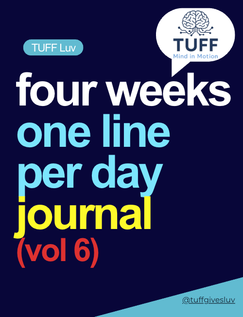 TUFF One Line a Day Journal (Vol 6)