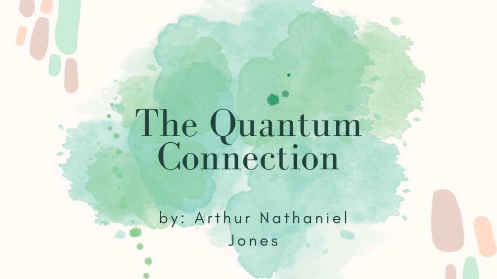 The Quantum Connection: Harnessing Entanglement to Achieve Your Goals
