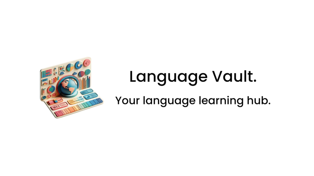 Language Vault - Your Language Learning Hub