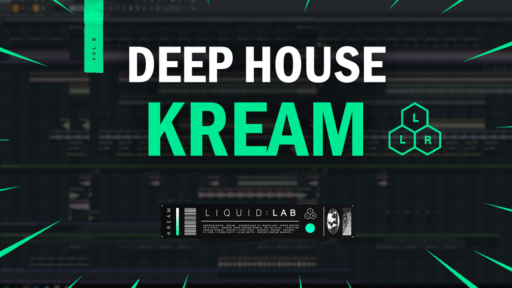 FLP Kream Deep House | Kream FLP | Selected Deep House
