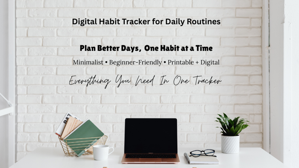 Digital Habit Tracker for Daily Routines