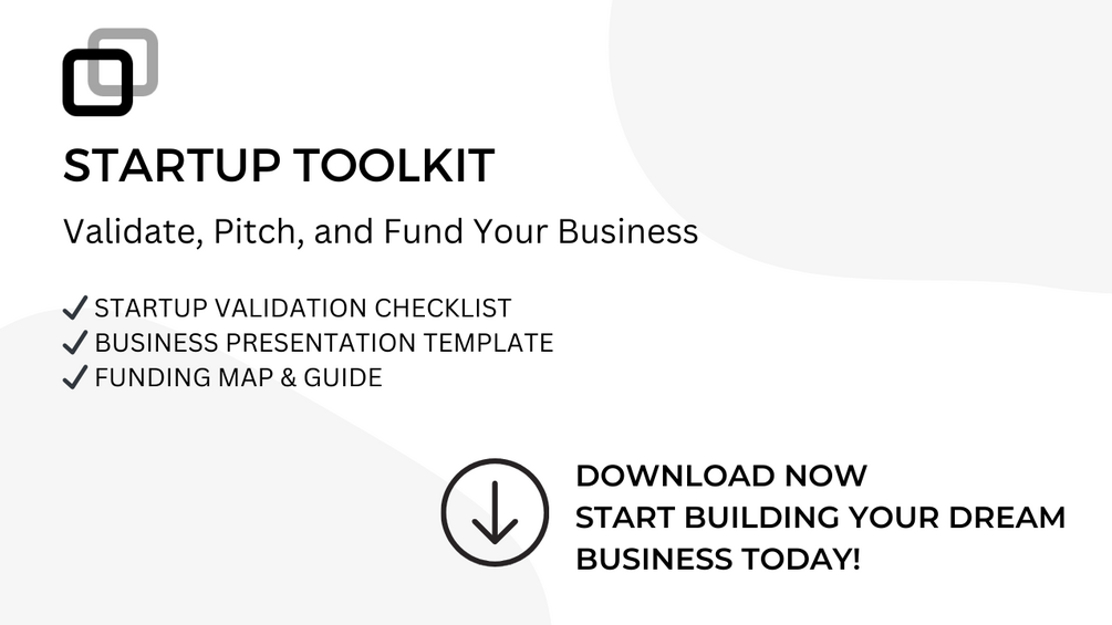 Startup Toolkit: Validate, Pitch, and Secure Funding for Your Business