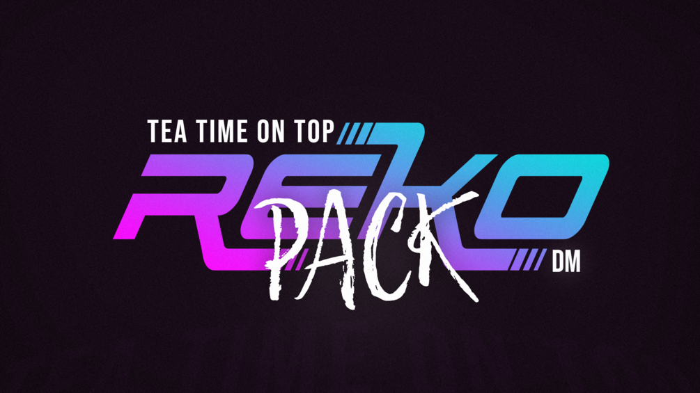 REKO X TEA TIME GFX PACK