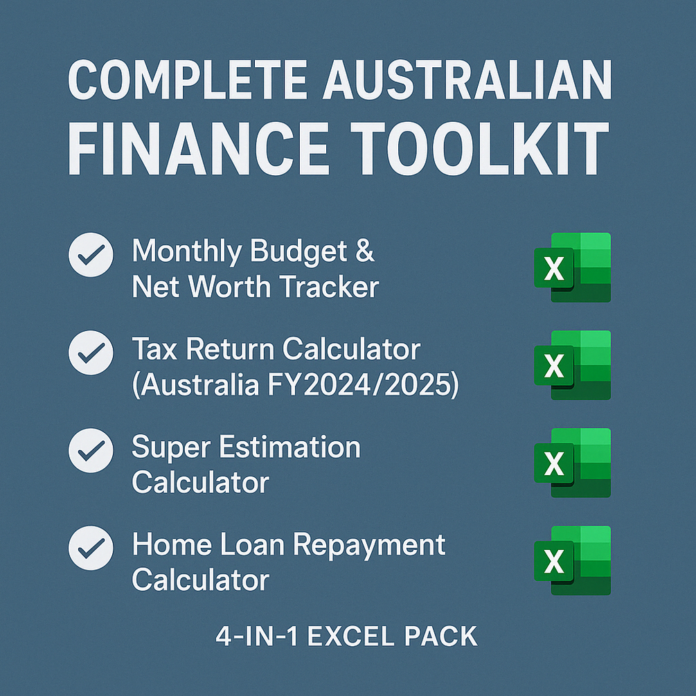 Complete Australian Finance Toolkit – Budget, Tax, Super & Loan Excel Pack