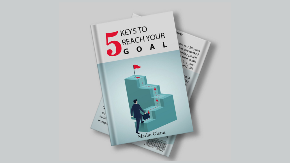 Five Keys to Reach Your Goals