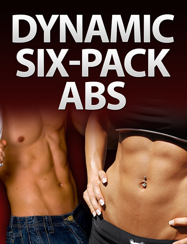 Dynamic Six Pack Abs