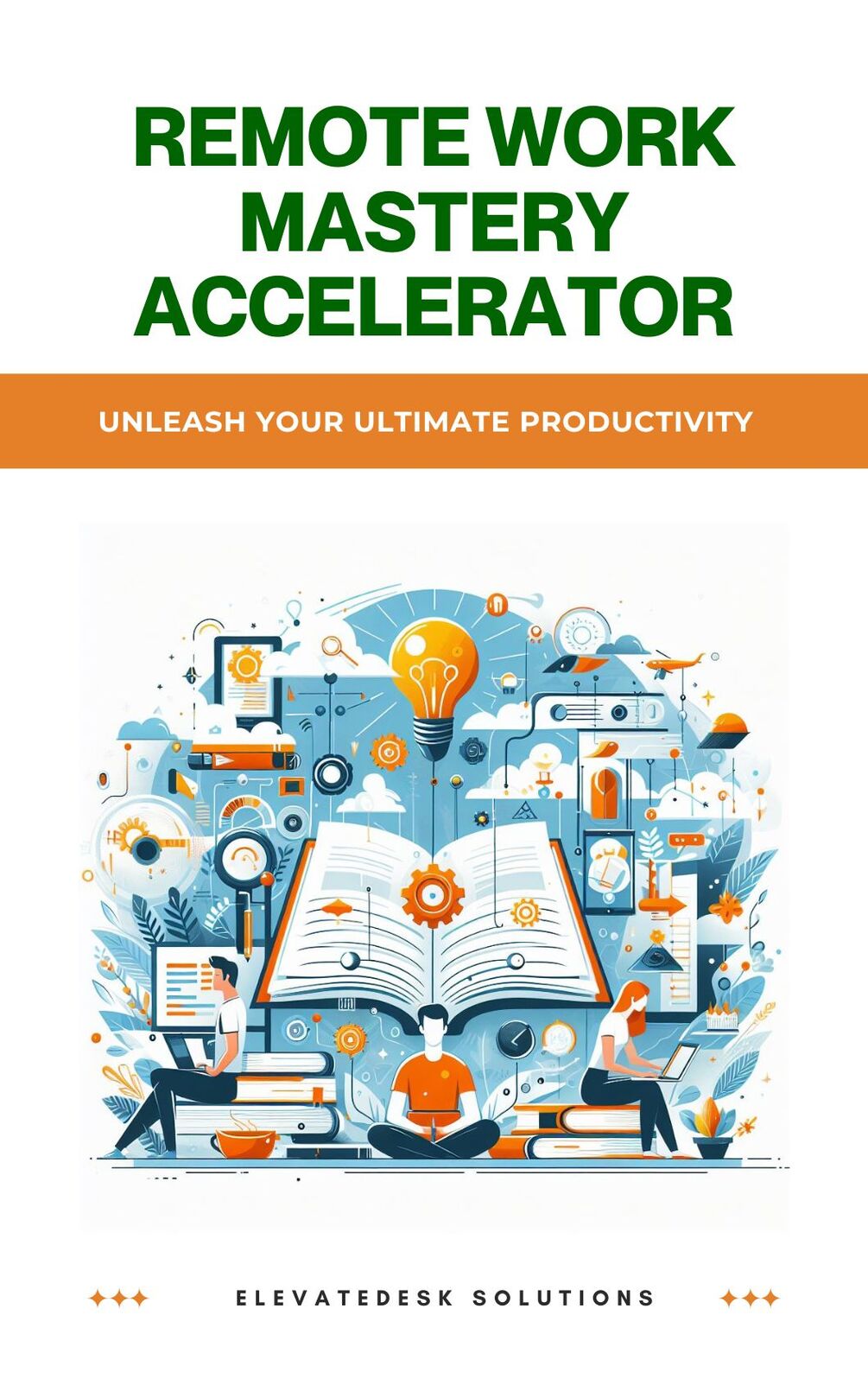 Remote Work Mastery Accelerator