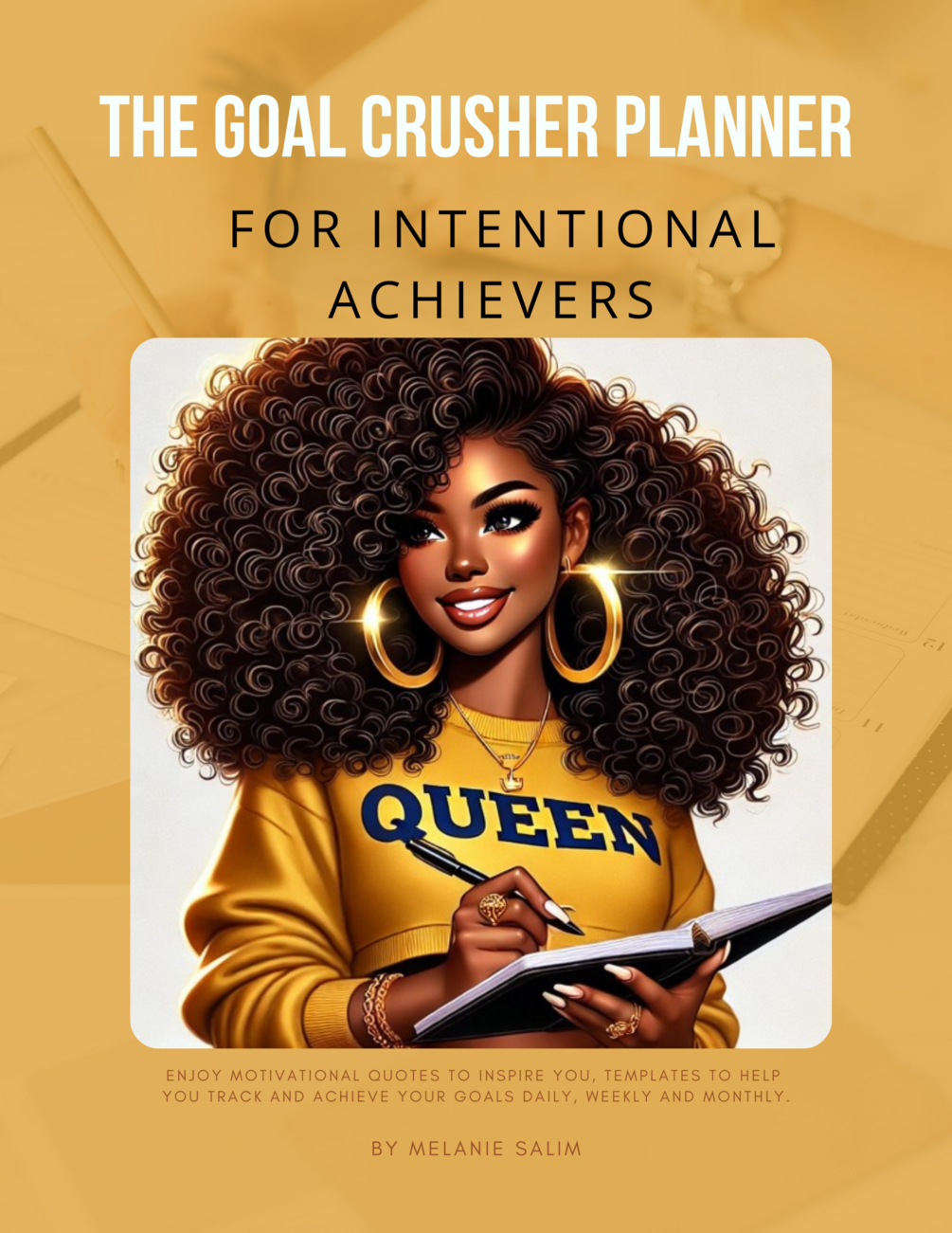 The Goal Crusher Planner: For Intentional Achievers