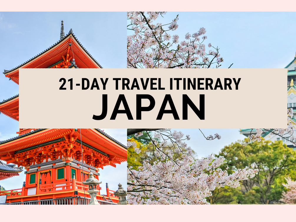 21-Day Japan Itinerary | Complete Travel Plan | Tokyo, Osaka, Kyoto ...