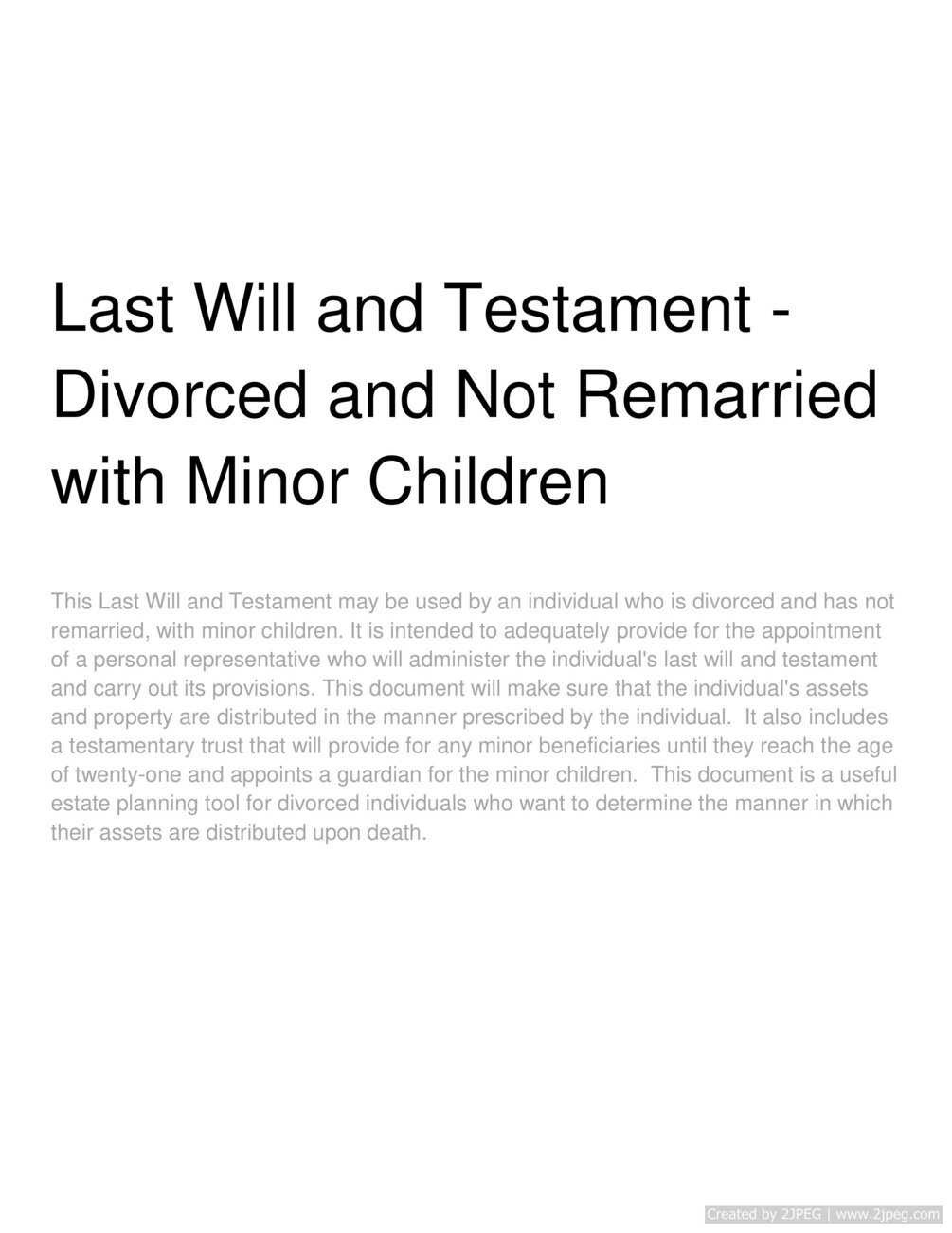 Last Will and Testament - Divorced and Not Remarried with Minor Children