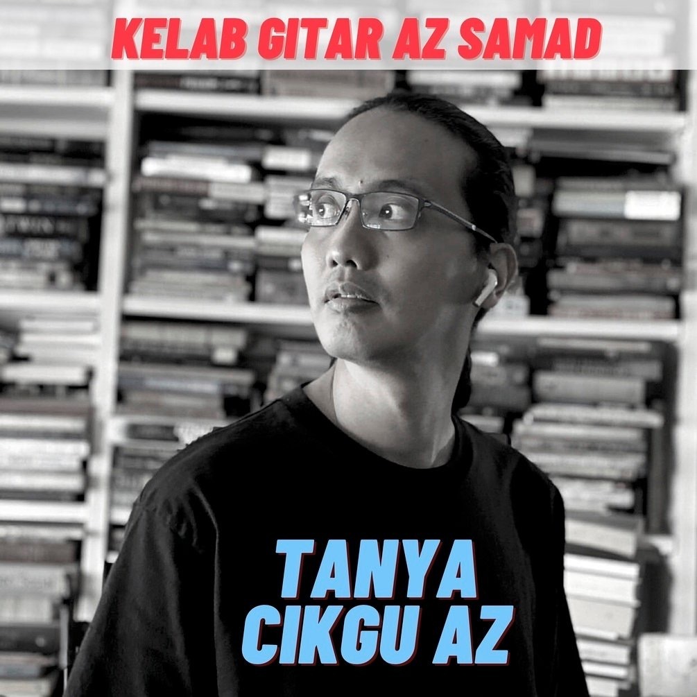 Tanya Cikgu Az #2 - Feb 6 2021