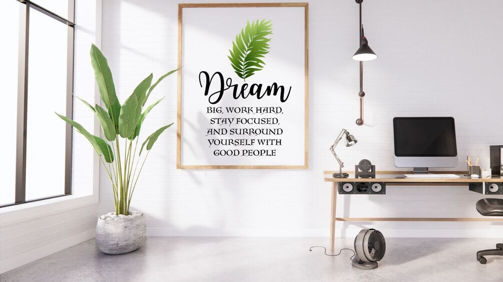 Inspiring art at work, dream big, work hard, stay focused, and surround ...