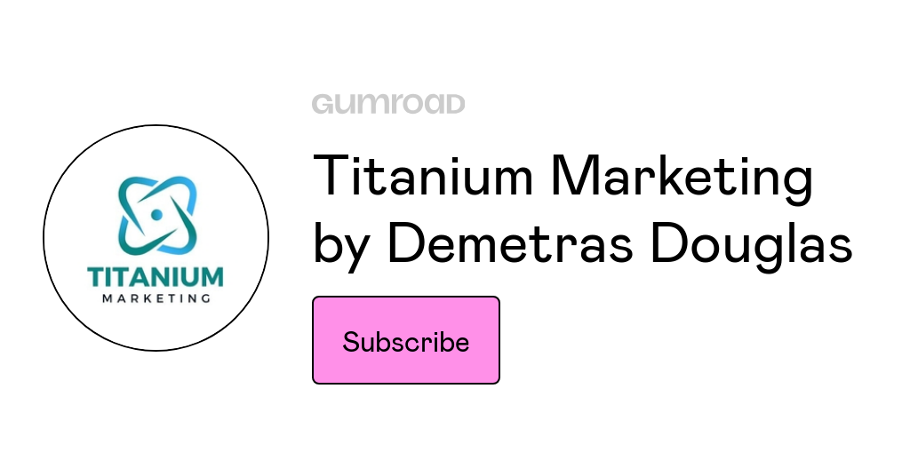 Titanium Marketing by Demetras Douglas