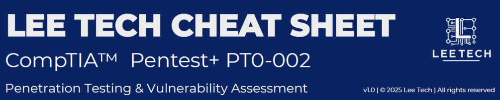 Lee Tech CompTIA Pentest+ PT0-002 Cheat Sheet