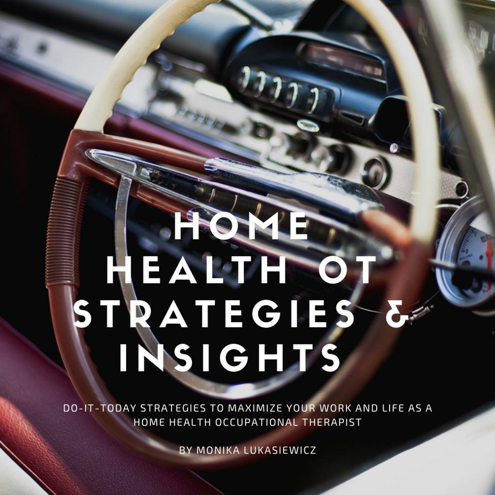 Home Health OT Strategies & Insights Ebook