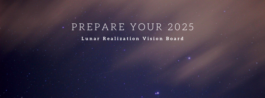 Lunar Realization Vision Board (2025 edition)