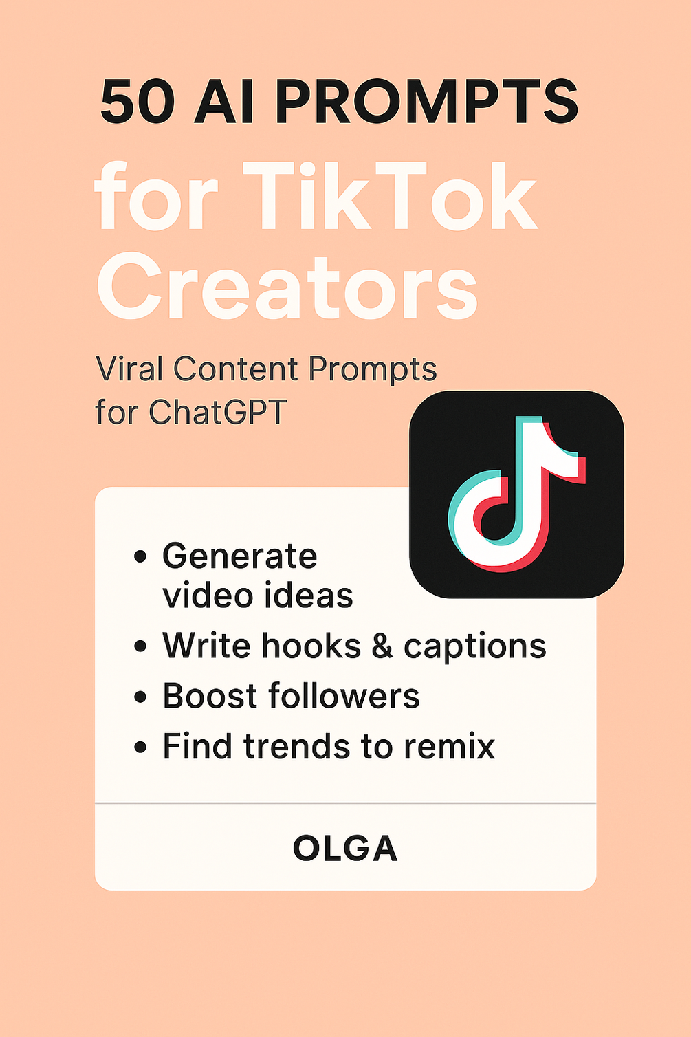 OL Prompt Pack: 50 Viral ChatGPT Prompts for TikTok Creators