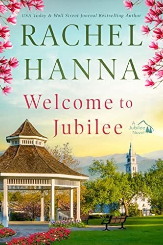 Rachel Hanna Welcome To Jubilee / E-book