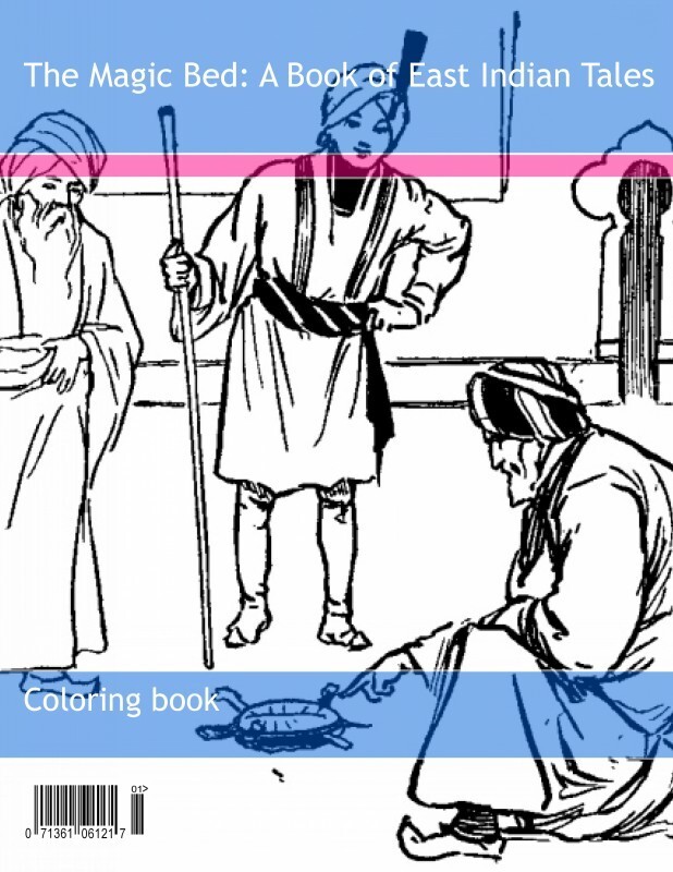 The Magic Bed: A Book of East Indian Tales Coloring book