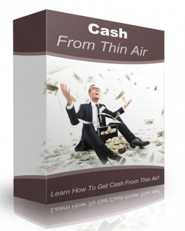 Cash From Thin Air