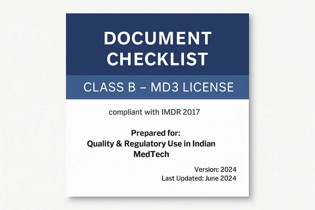 Checklist for MD3 Class B Medical Device Manufacturing License (IMDR 2017)