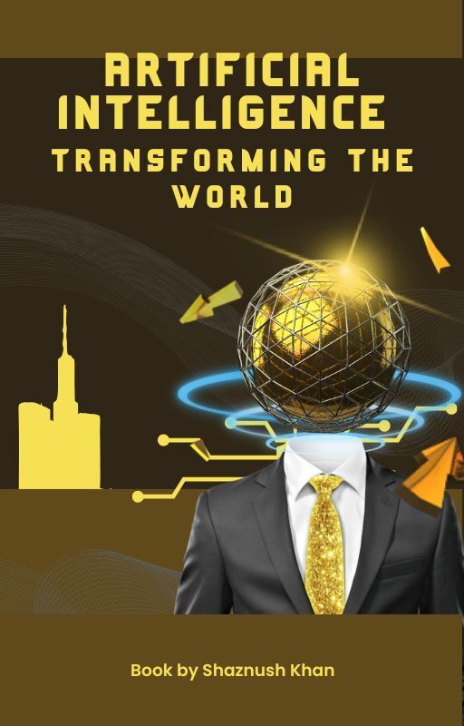 Artificial Intelligence Transforming the World